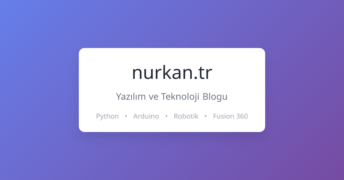 nurkan.tr - Yazılım ve Teknoloji Blogu